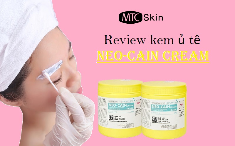 Review kem ủ tê Neo-Cain Cream 10.56% Hàn Quốc có tốt không?