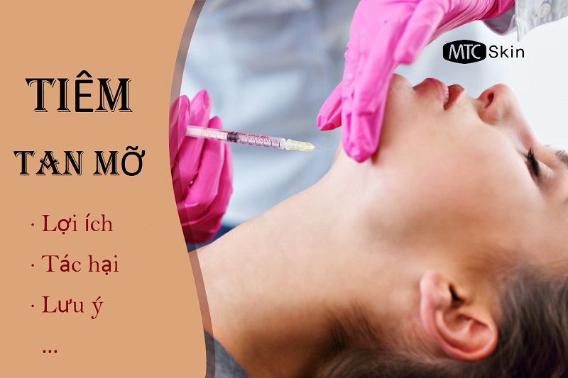 Tiêm tan mỡ là gì? Tiêm tan mỡ có hại không? Có hiệu quả không?